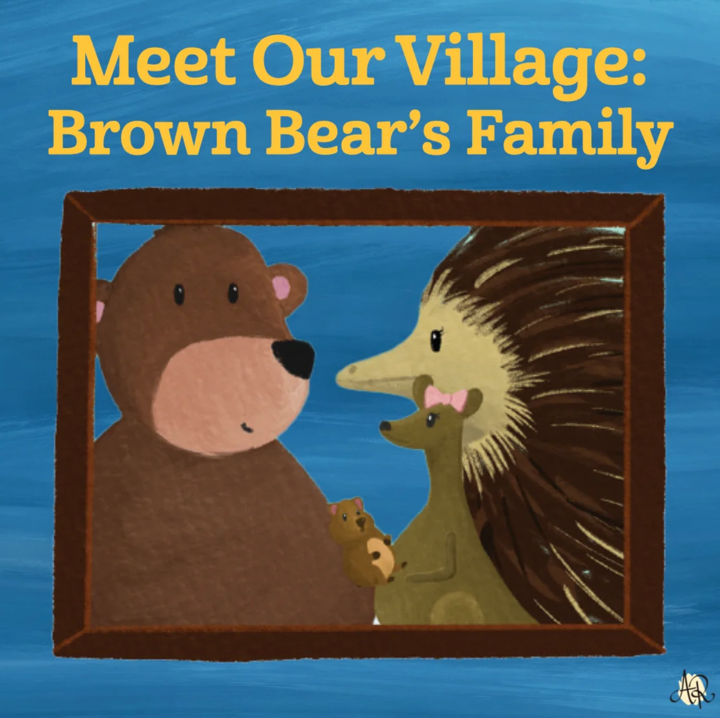 Meet Our Village - Brown Bear's Family – Dream Big Brave One
